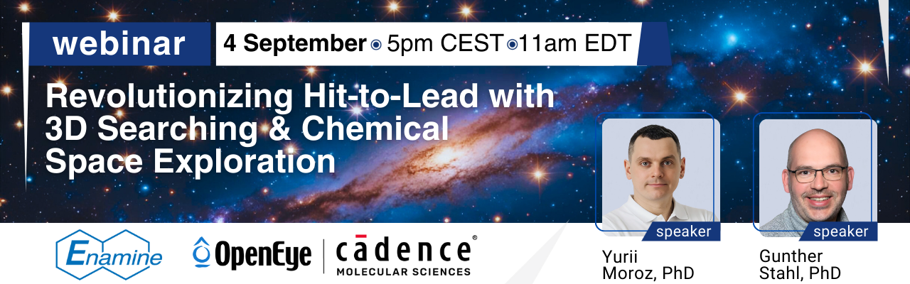 Webinar: Revolutionizing Hit-to-Lead with 3D Searching & Chemical Space ...